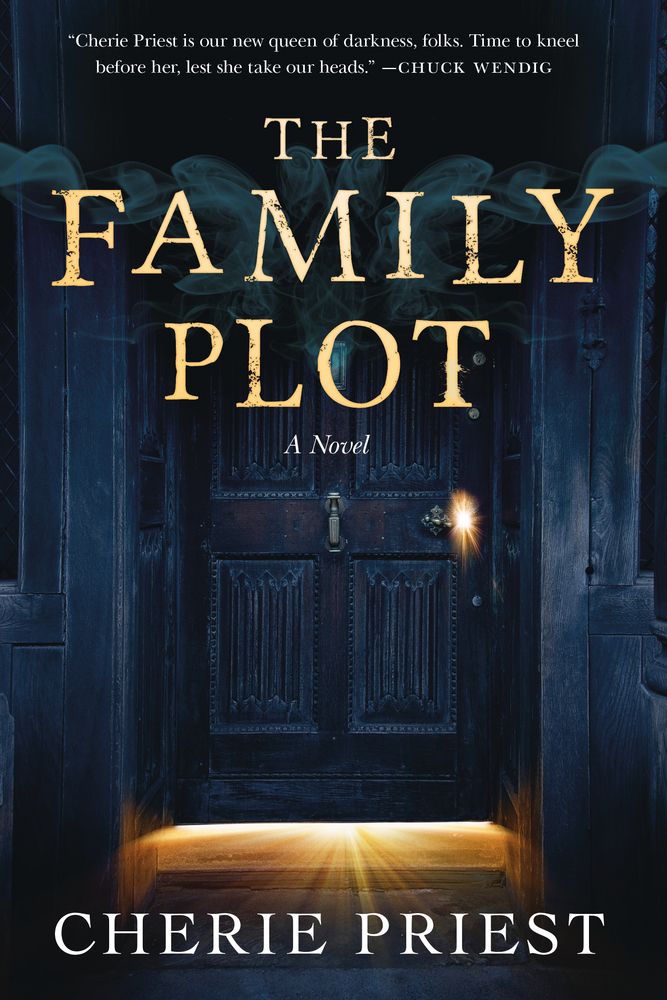 The Family Plot 2016 Cherie Priest The Mind Reels