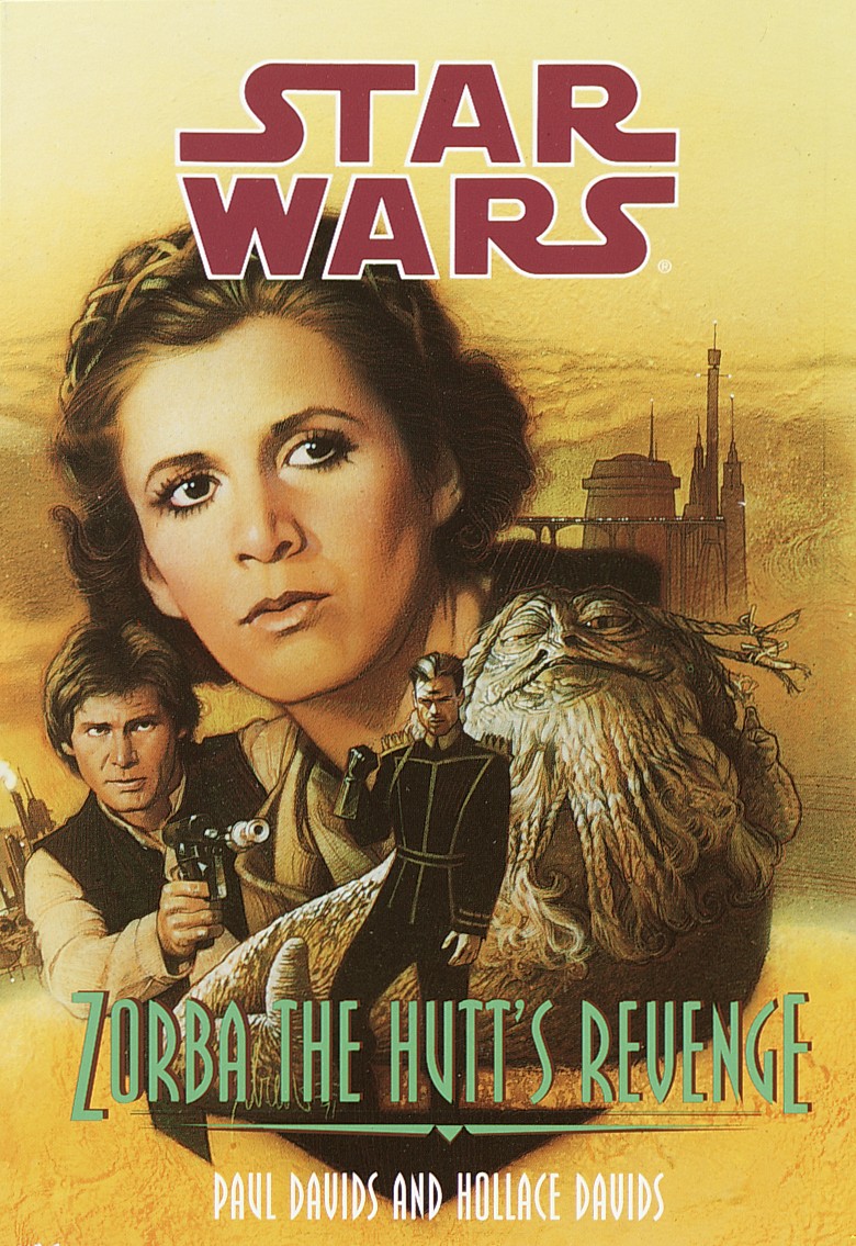 Star Wars: Zorba the Hutt’s Revenge (1992) – Paul Davids and Hollace ...