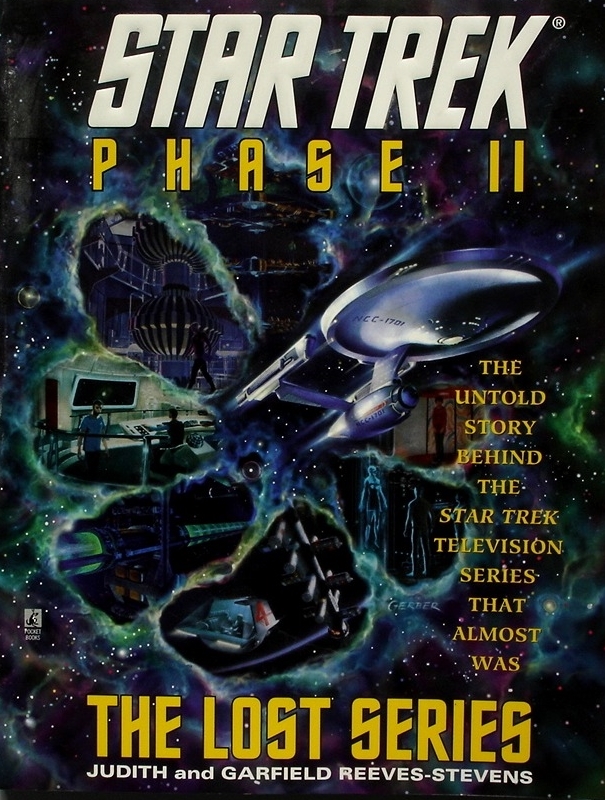 Star Trek Phase II: The Lost Series (1997) – Judith and Garfield Reeves ...