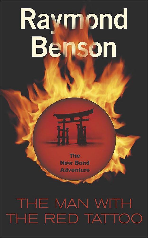 The Man with the Red Tattoo (2002) – Raymond Benson – The Mind Reels